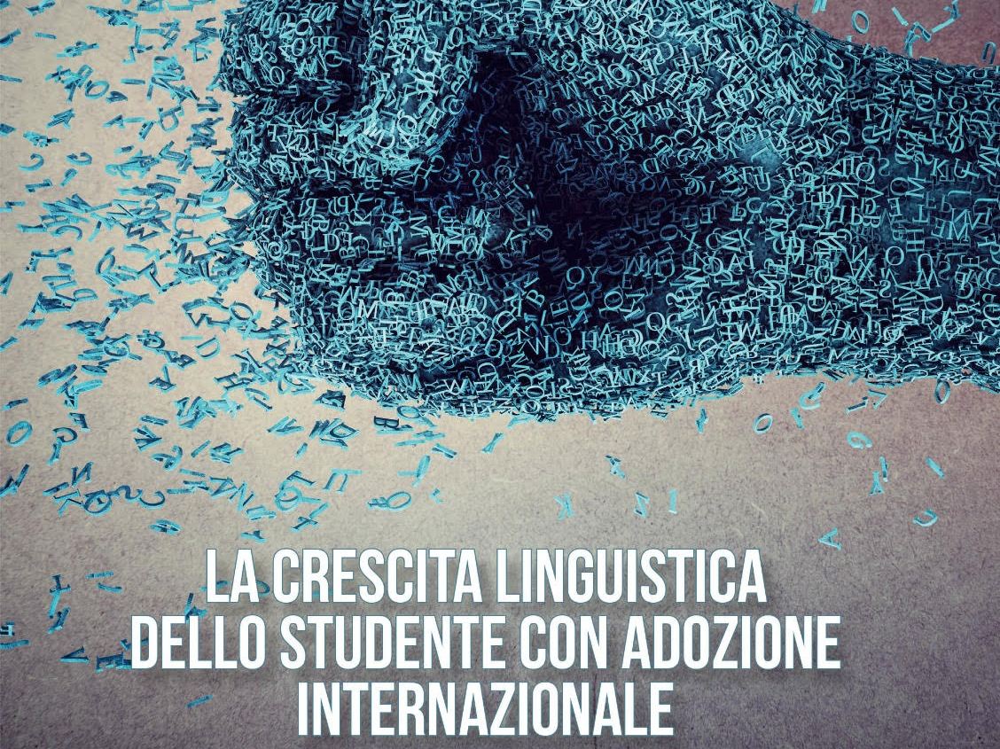 La crescita linguistica dello studente con adozione internazionale ...